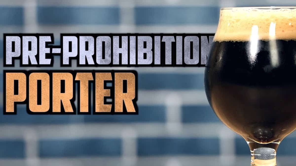 How To Brew Pre-Prohibition Porter [Full Recipe] Homebrew Academy