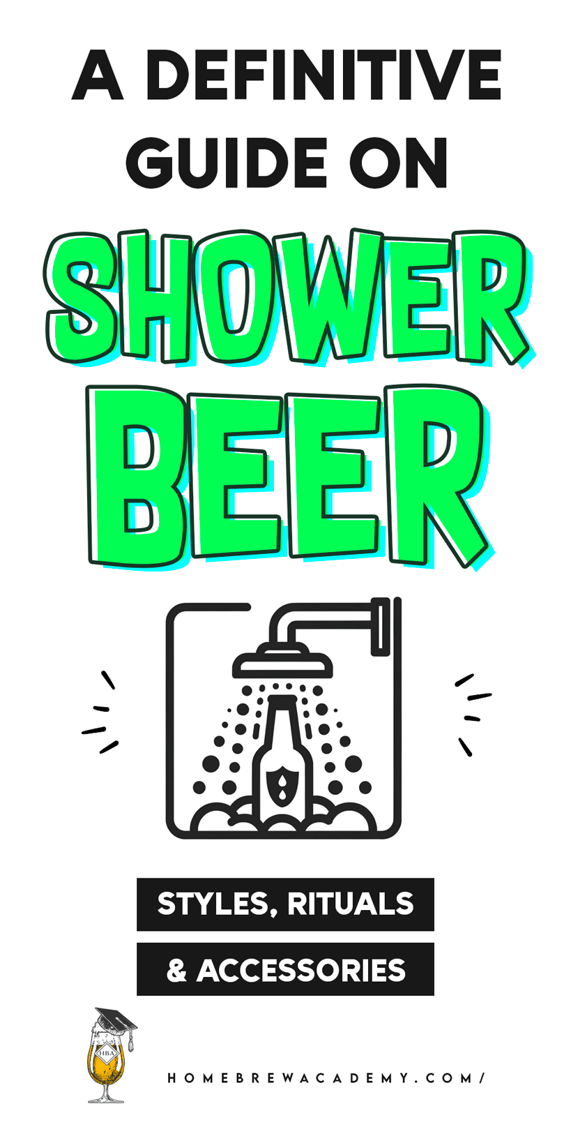 Shower Beer's Golden Rules for a Good Time [Indulge Carelessly]
